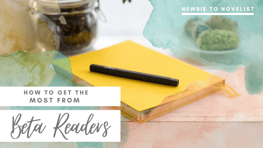 Beta Reading Guide: How to Get the Most from Beta Readers – Newbie to ...