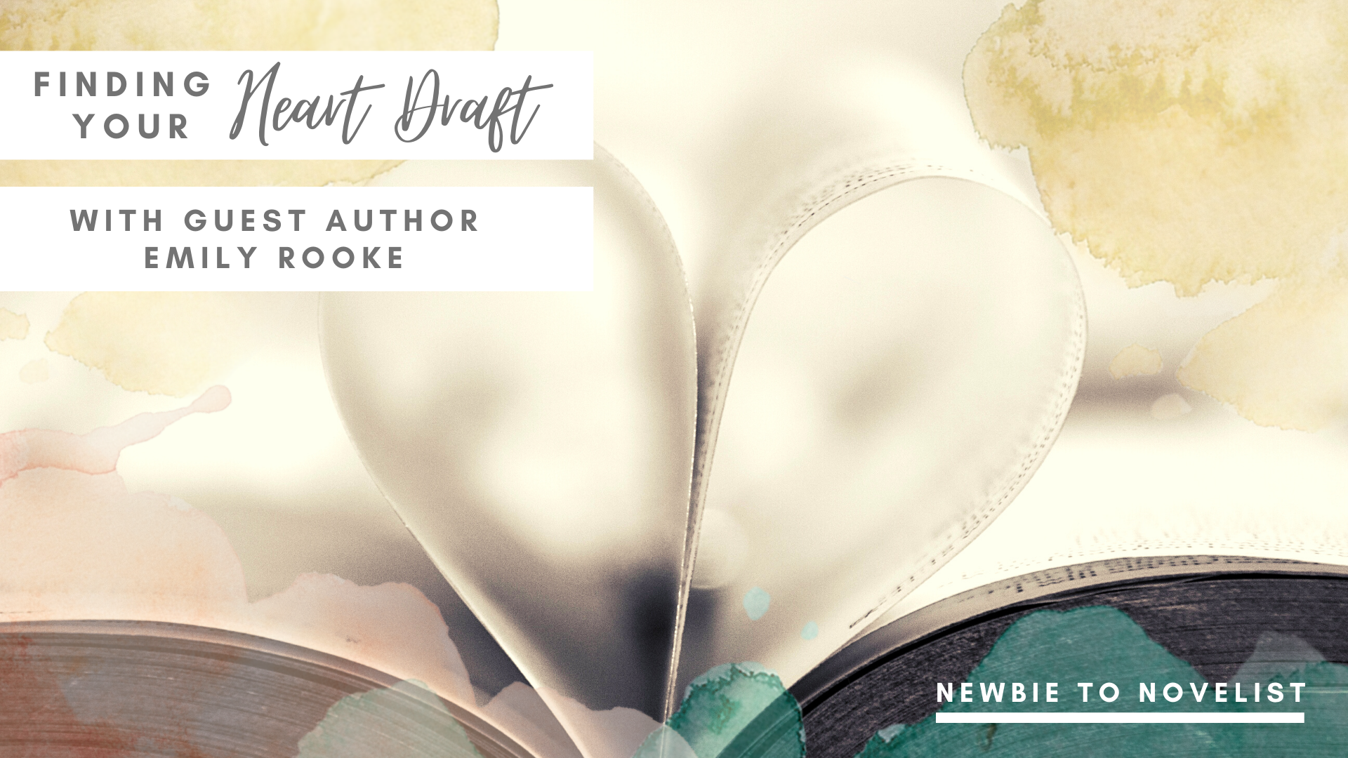 Finding Your Heart Draft: with Guest Author Emily Rooke – Newbie to ...
